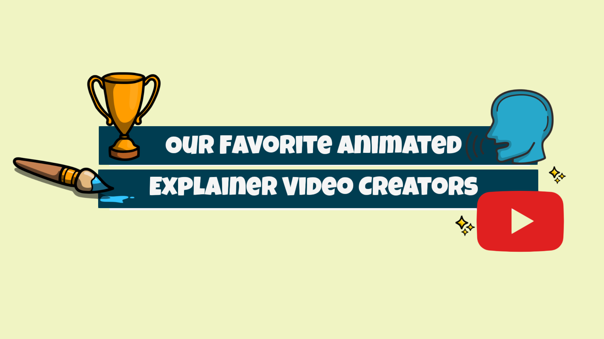Our Favorite Animated Explainer Video Creators Our Favorite Animated Explainer Video Creators